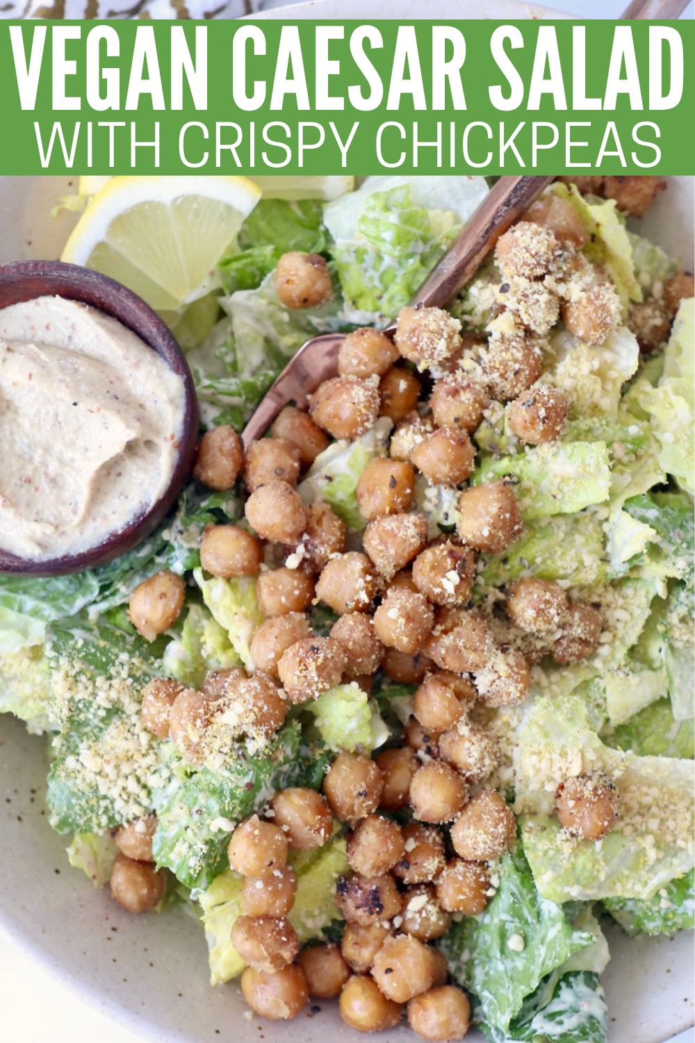 Vegan Caesar Salad Recipe - Bowls Are The New Plates
